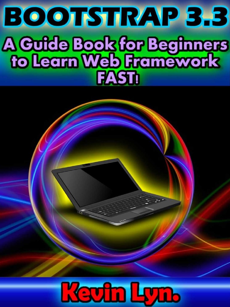 Bootstrap 3.3 A Guide Book For Beginners To Learn Web Framework Fast! PDF | PDF | Bootstrap ...