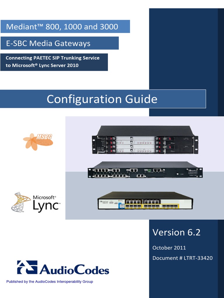Ltrt 33420 Connecting Paetec Sip Trunking Service To Microsoft Lync Via