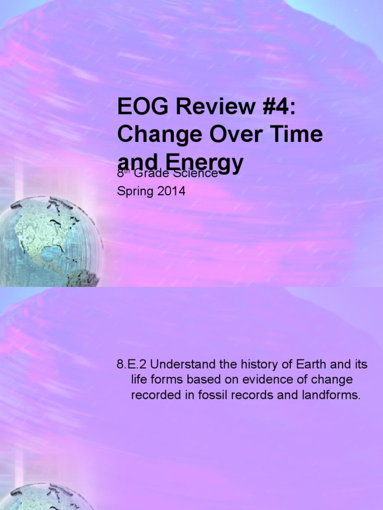 EOG Review: Earth's Changes & Energy | PDF | Fossil | Evolution