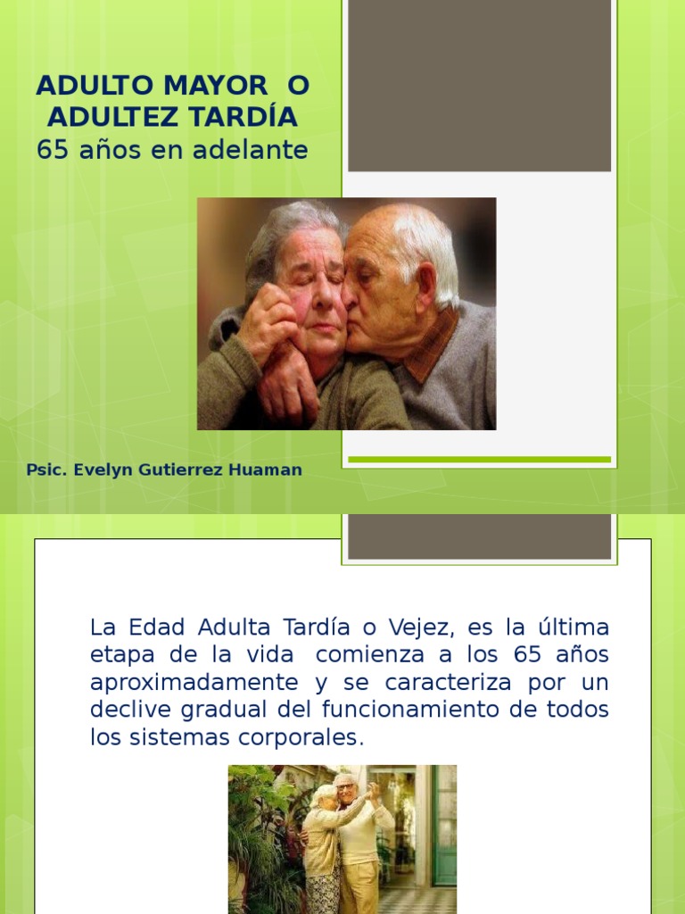 Adultez Tardía | PDF | Vejez | Adultos