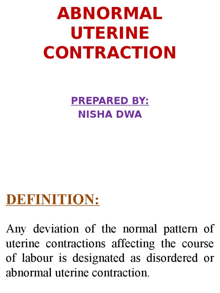Abnormal Uterine Contraction | PDF | Childbirth | Uterus