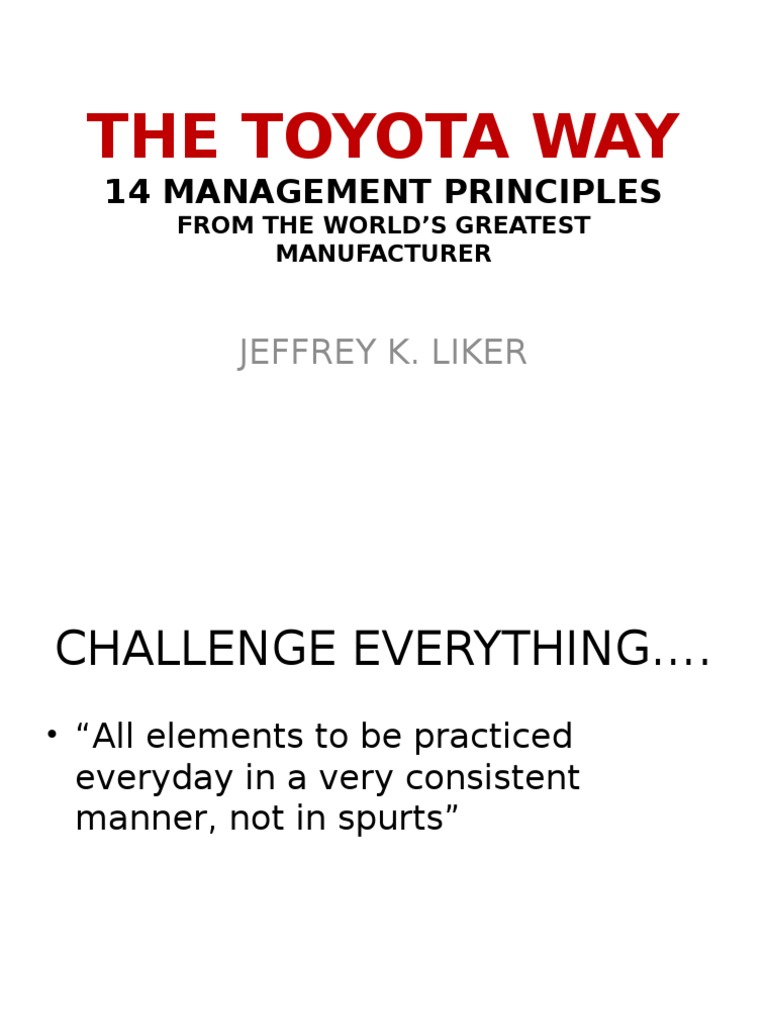 The Toyota Way | PDF | Lean Manufacturing | Process Management