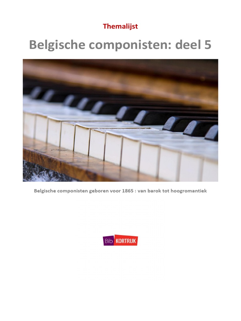 Belgische Componisten Deel 5 - Belgische Componisten Geboren Voor 1865 ...
