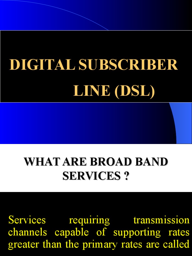 Digital Subscriber Line (DSL) | PDF | Digital Subscriber Line ...