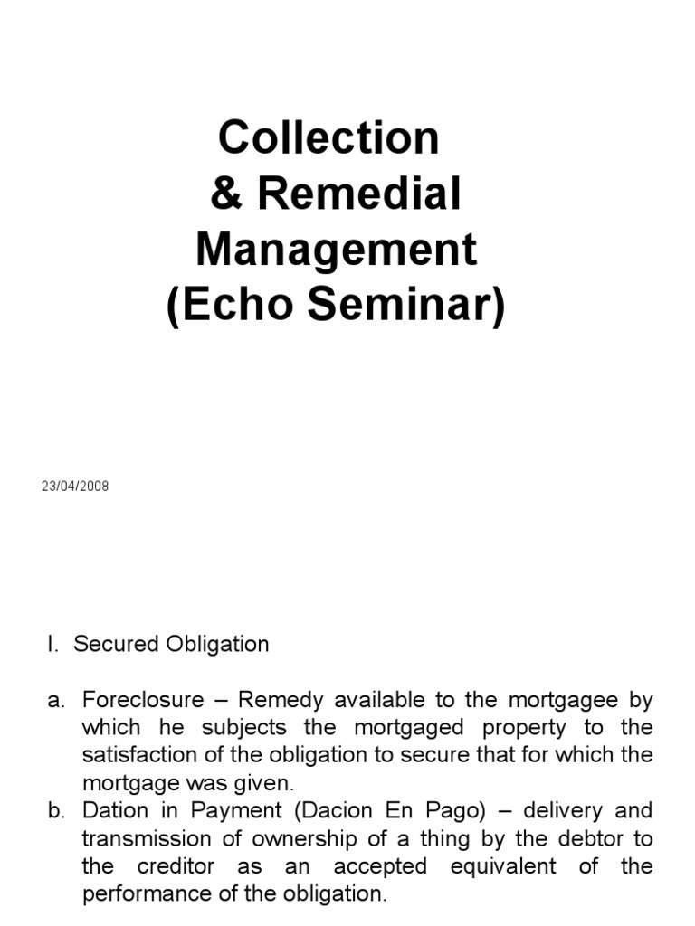 Remedial Management in Loan Collections | PDF | Foreclosure | Mortgage Law