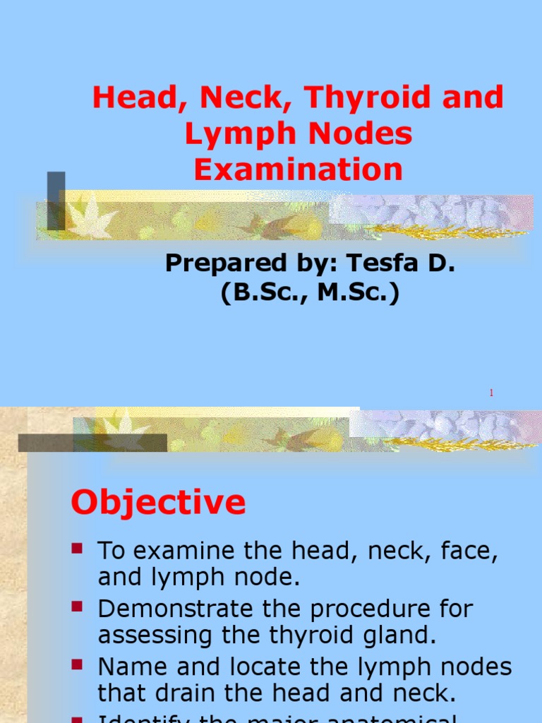 Unit-6-Head, Neck, Thyroid and Lymph Nodes Examination | PDF | Neck | Skull