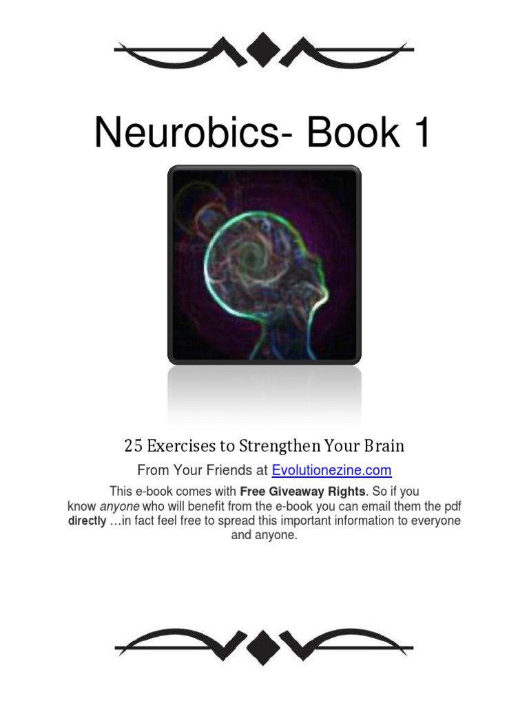 Neurobics: 25 Exercises To Strengthen Your Brain - Free E-Book! | PDF