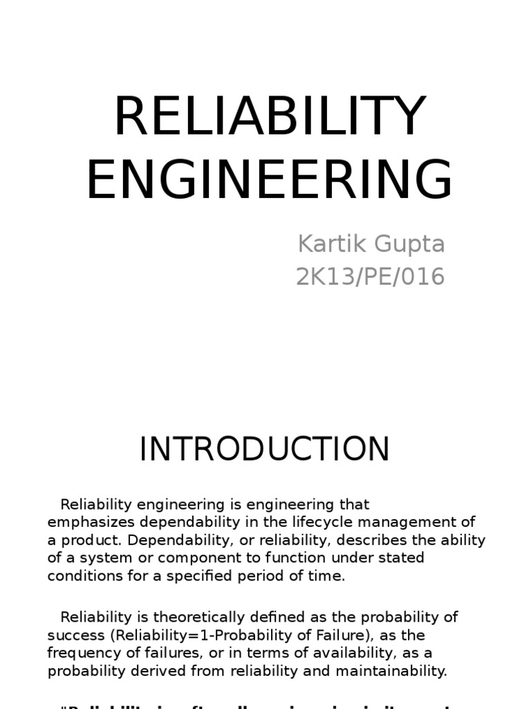 Reliability Engineering: Kartik Gupta 2K13/PE/016 | PDF | Reliability Engineering | Six Sigma