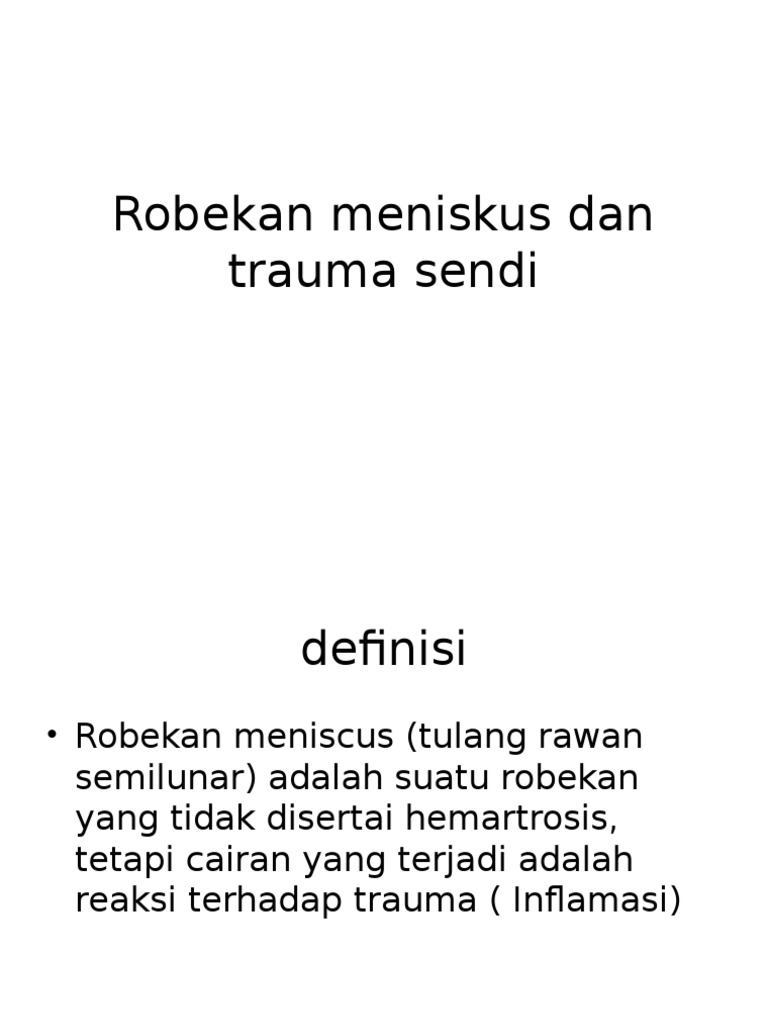 Robekan Meniskus Dan Trauma Sendi | PDF
