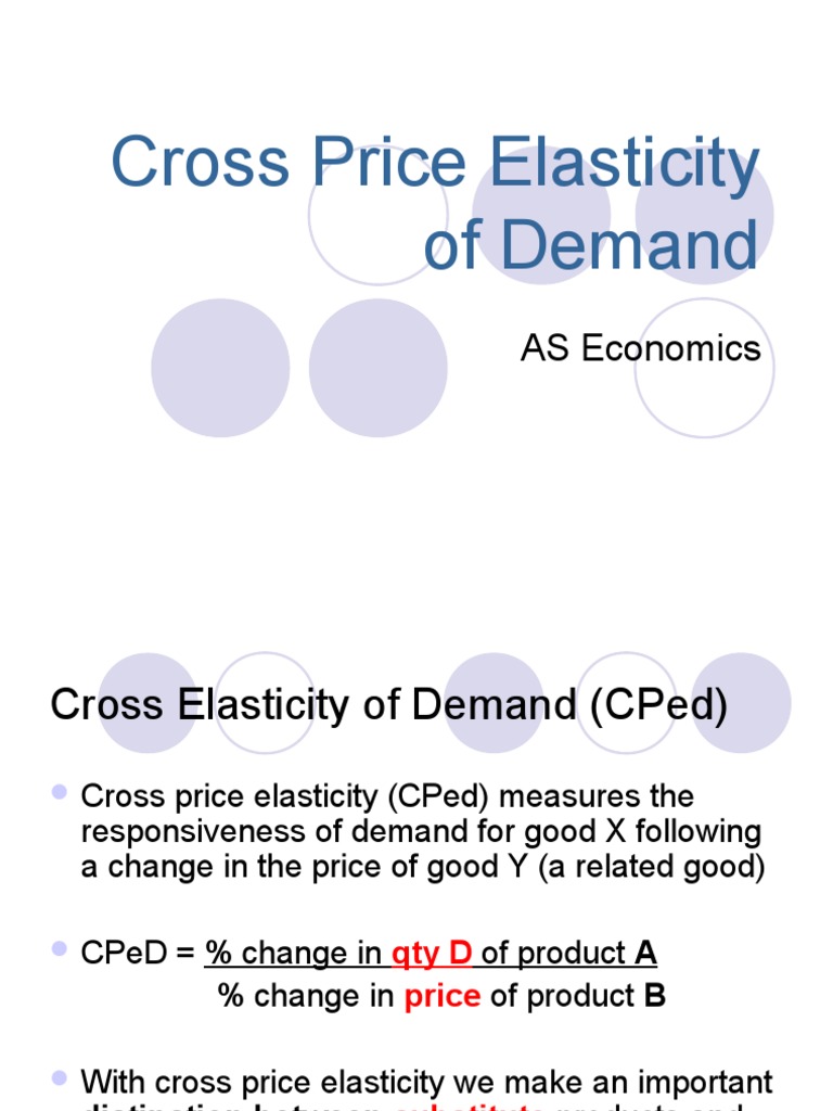 Cross Price Elasticity of Demand Explained | PDF | Demand | Price ...
