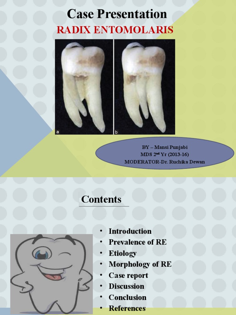 Radix Entomolaris - Mansi | Health Care | Public Health