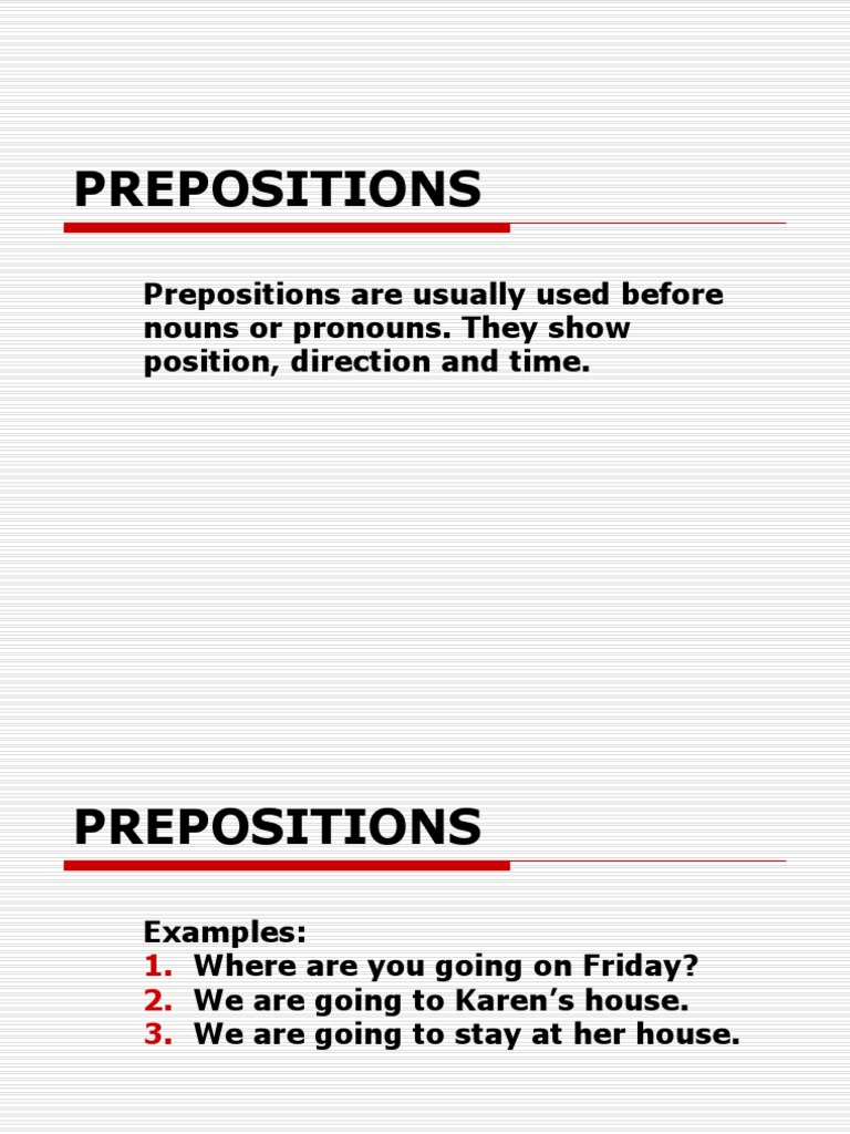 Prepositions: Prepositions Are Usually Used Before Nouns or Pronouns ...