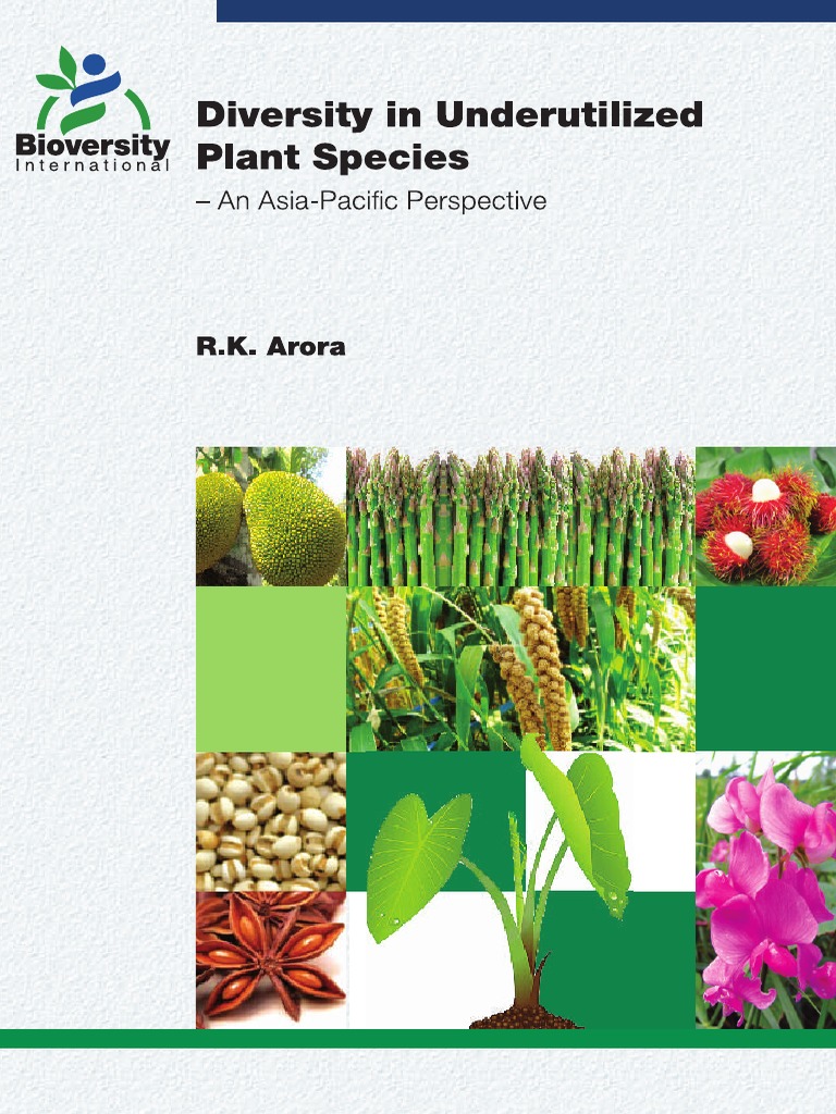 Diversity in Underutilized Plant Species An Asia-Pacific Prespective ...