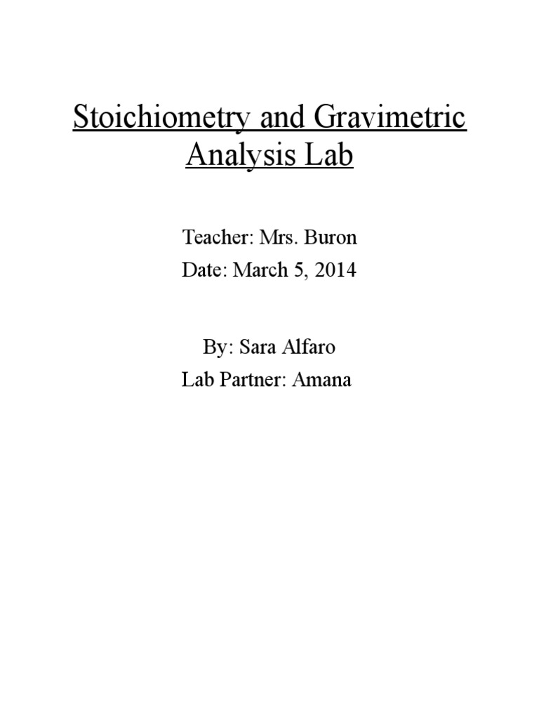 Stoichiometry and Gravimetric Analysis Lab Report | PDF | Science ...