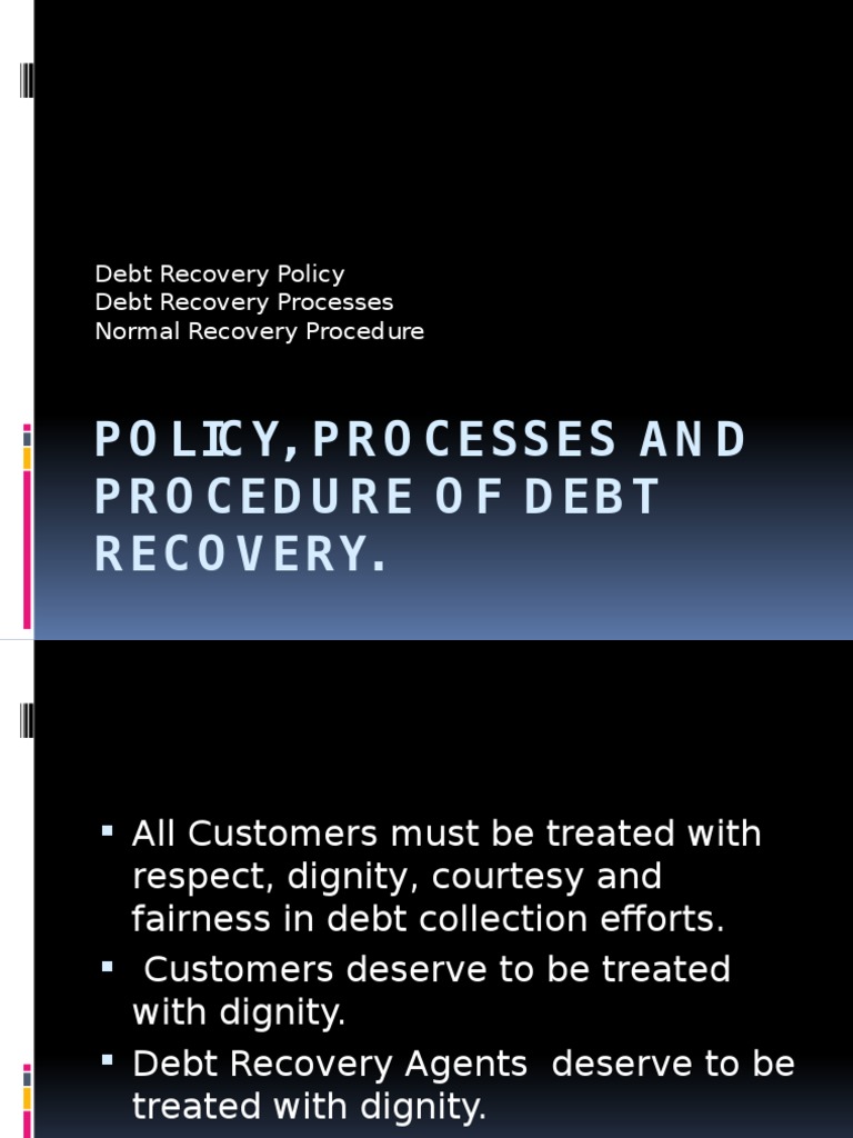 Policy, Processes and Procedure of Debt Recovery | PDF | Debt | Common Law