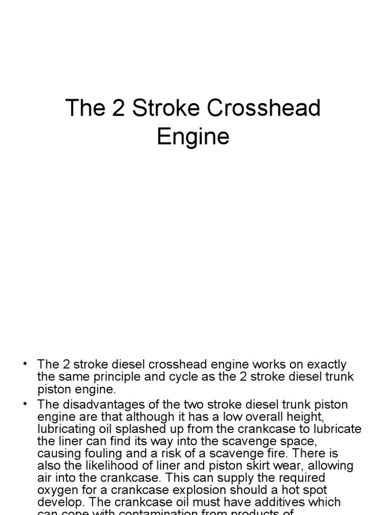 The 2 Stroke Crosshead Engine | PDF | Piston | Internal Combustion Engine