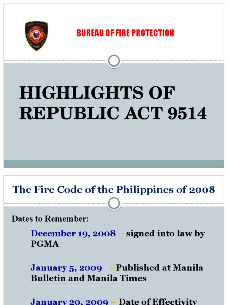 Highlights Of Republic Act 9514: Bureau Of Fire Protection