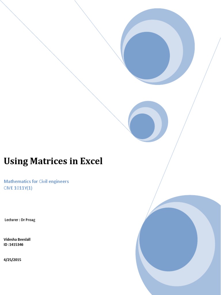 Using Matrices in Excel: Mathematics For Civil Engineers CIVE 1011Y ...