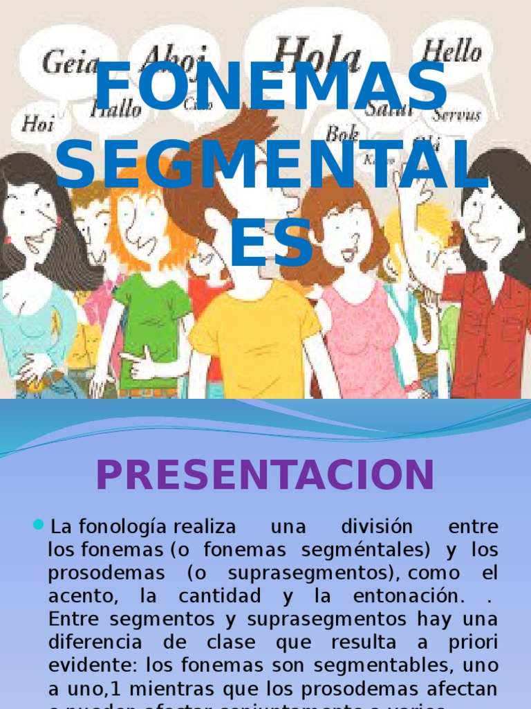 Fonemas Segmentales Diaposssss | PDF | Fonología | Fonema