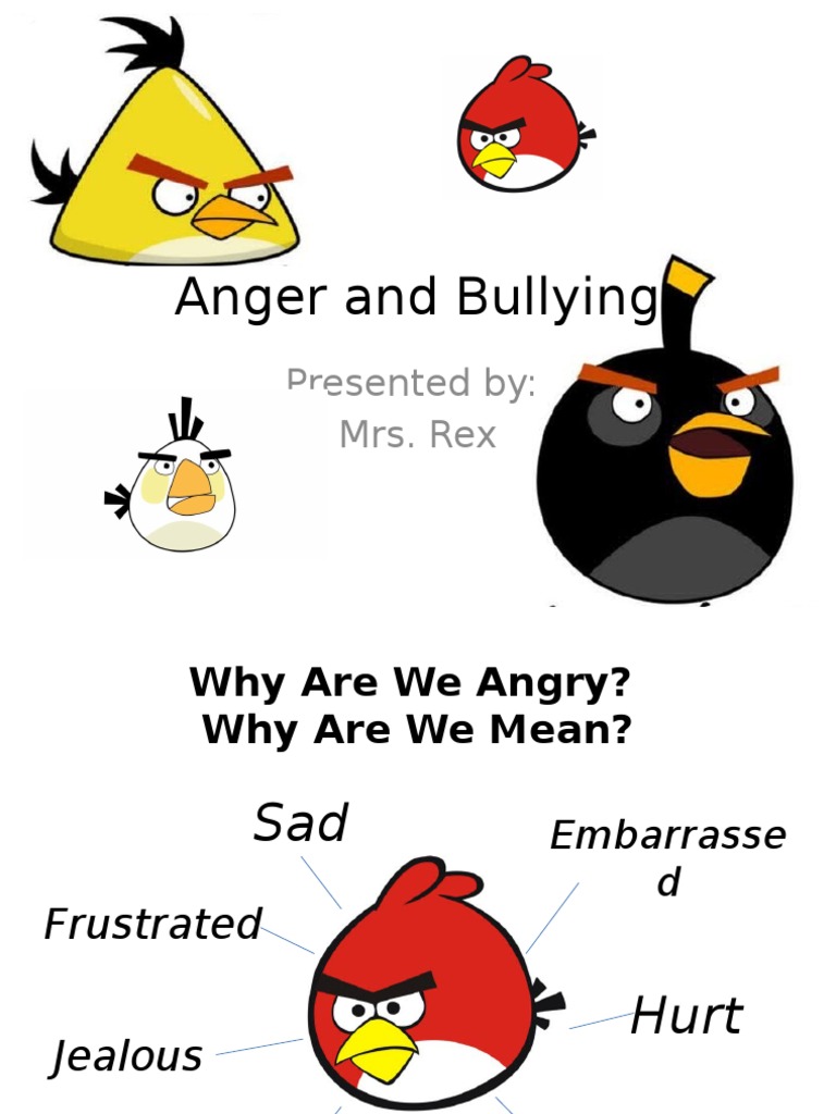 Anger and Bullying: Presented By: Mrs. Rex | PDF