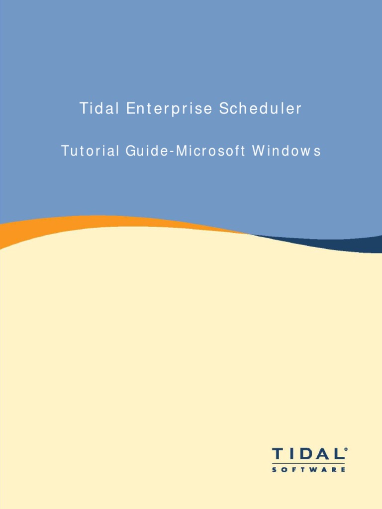 Tidal Tutorial Guide-Windows | PDF | Scheduling (Computing) | Microsoft ...