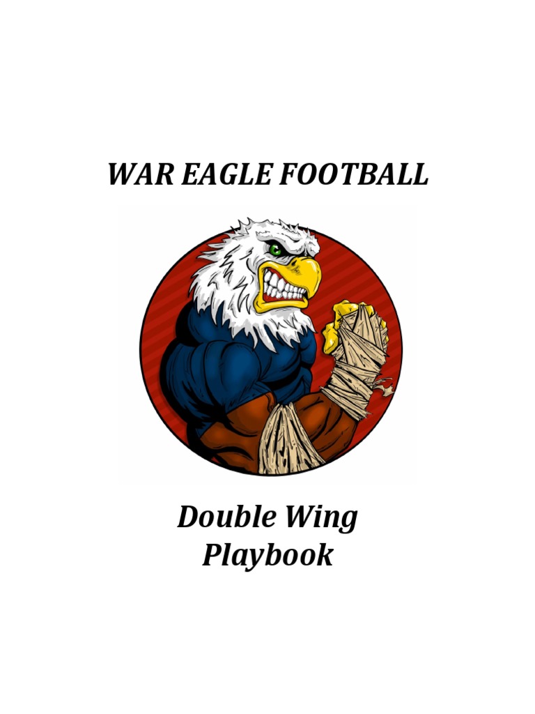 War Eagle Football Double Wing Playbook | PDF | Team Sports | American ...