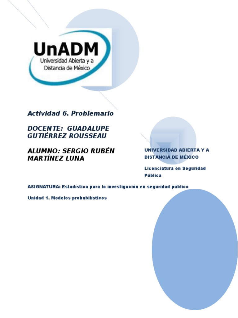 [Unidad 1. Modelos probabilísticos: Actividad 6. Problemario sobre distribuciones de ...
