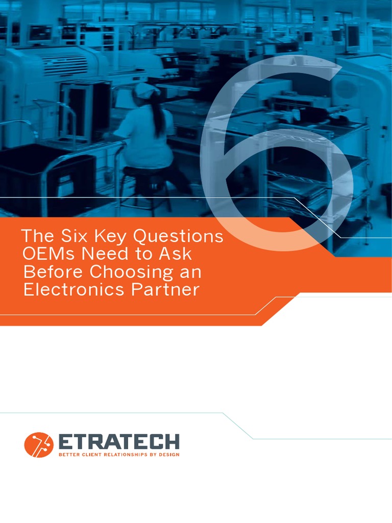 The Six Questions OEMs Need To Ask Before Choosing An Electronics ...