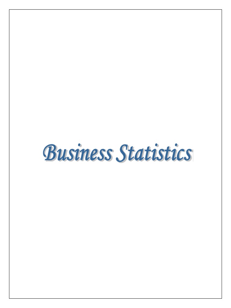 Business Statistics | PDF | Skewness | Correlation And Dependence