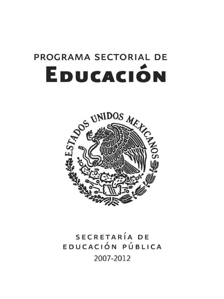 Programa Sectorial de Educación 2007-2012 | PDF | Educación primaria | Educación Secundaria