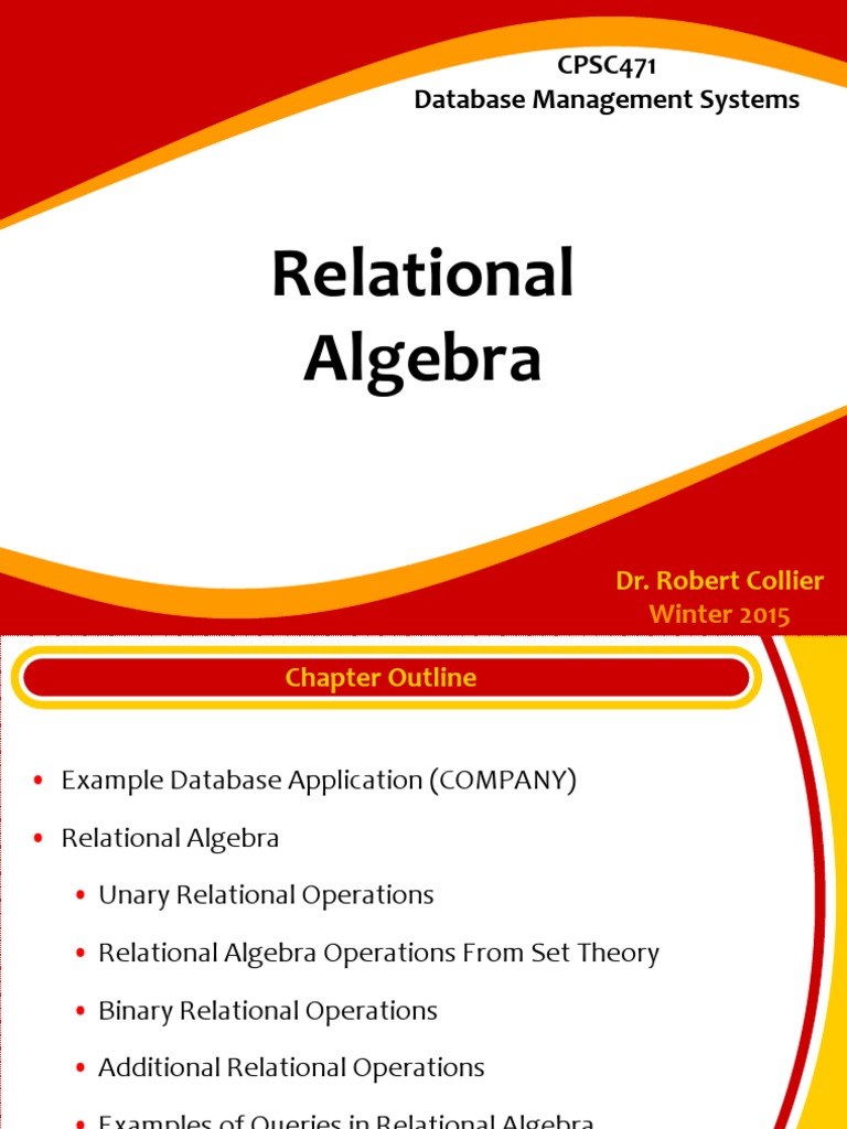 CPSC471 Relational Algebra Lecture Slides | PDF | Relational Model | Databases