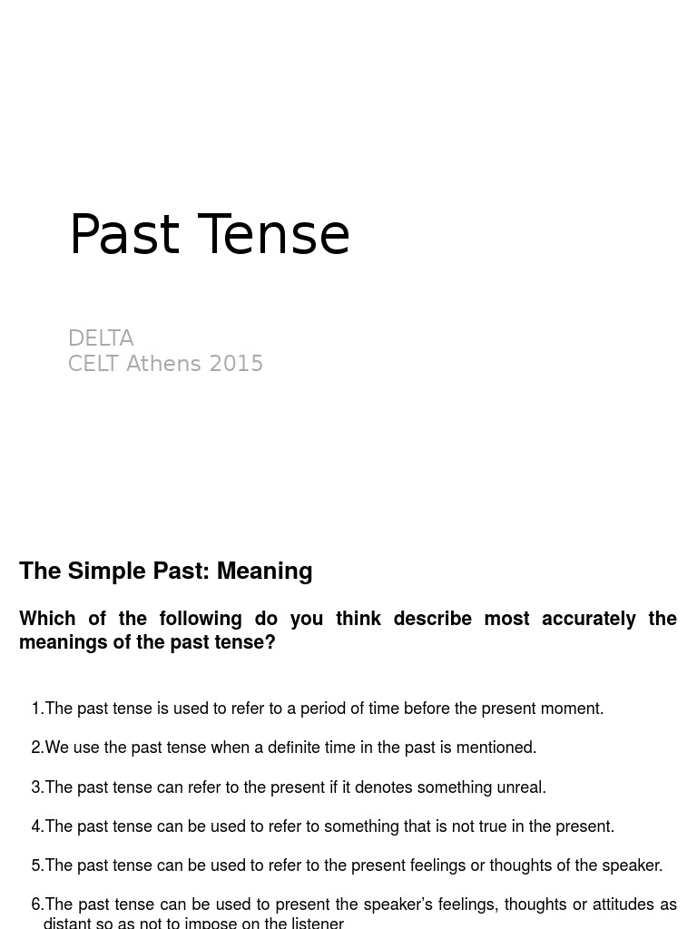 Past Tense - Delta | PDF | Grammatical Tense | Perfect (Grammar)