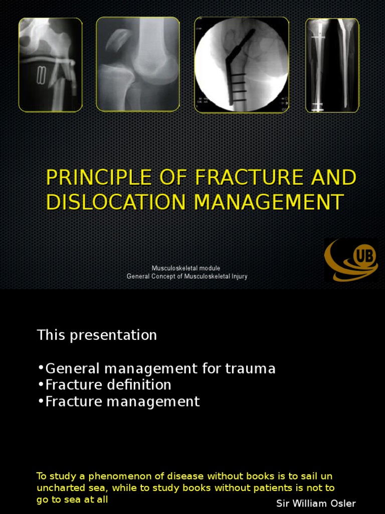 Principle of Fracture & Dislocation Management | PDF | Major Trauma ...