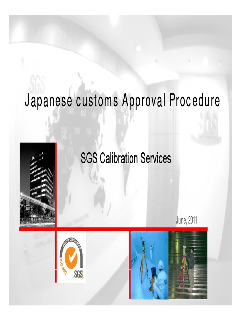 Procedure for Japan Customs Approval | Calibration | Verification And ...