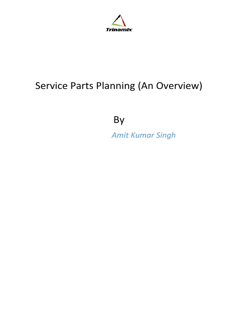 Service Parts Planning (An Overview) : Amit Kumar Singh | PDF | Finance ...