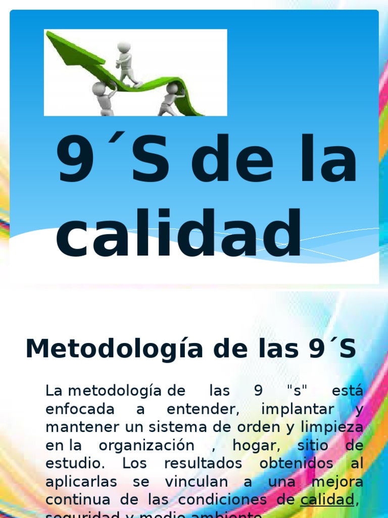 La metodología de las 9S: Un enfoque integral para lograr la calidad, orden y limpieza en ...