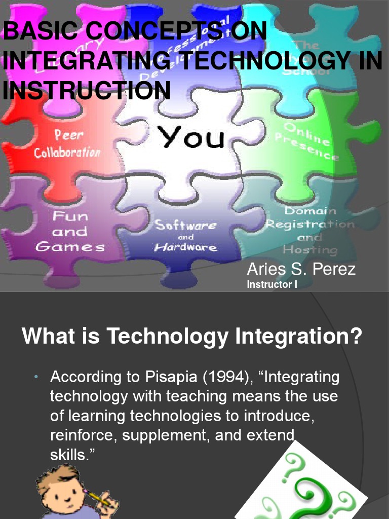 Basic Concepts On Integrating Technology in Instruction | Download Free PDF | Educational ...