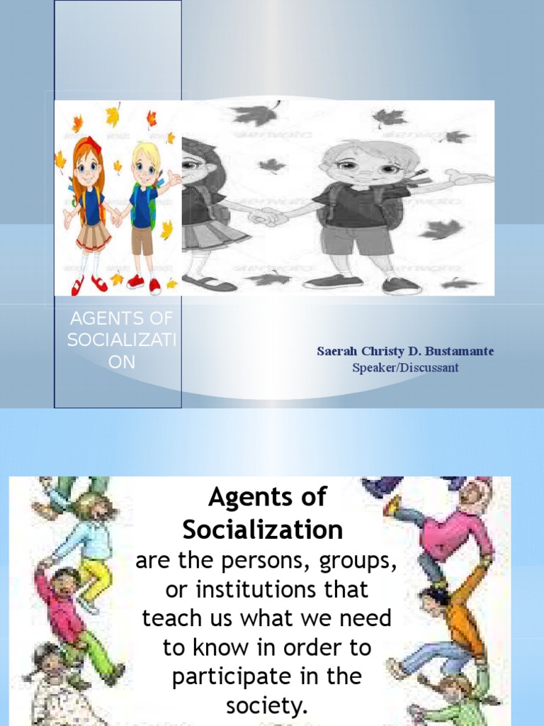AGENTS of Socialization | PDF | Socialization | Behavioural Sciences