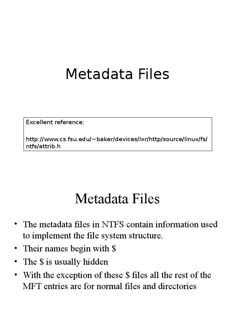 An In-Depth Examination of the Key Metadata Files in the NTFS File ...