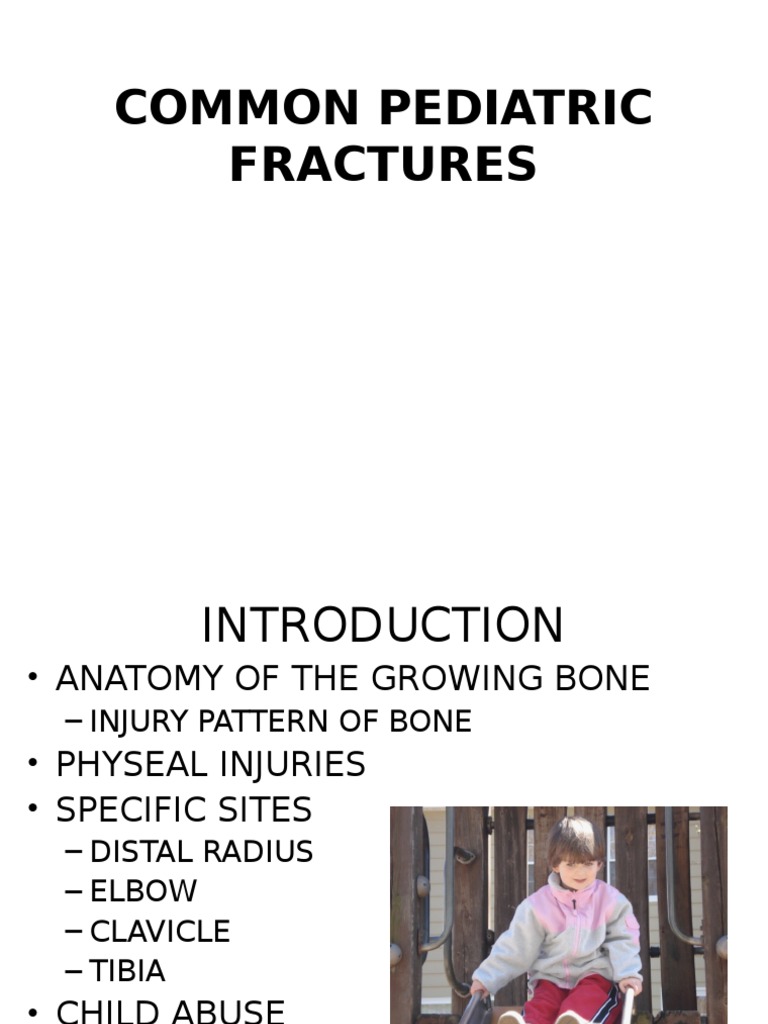 Common Pediatric Fractures | PDF | Anatomical Terms Of Location | Bone