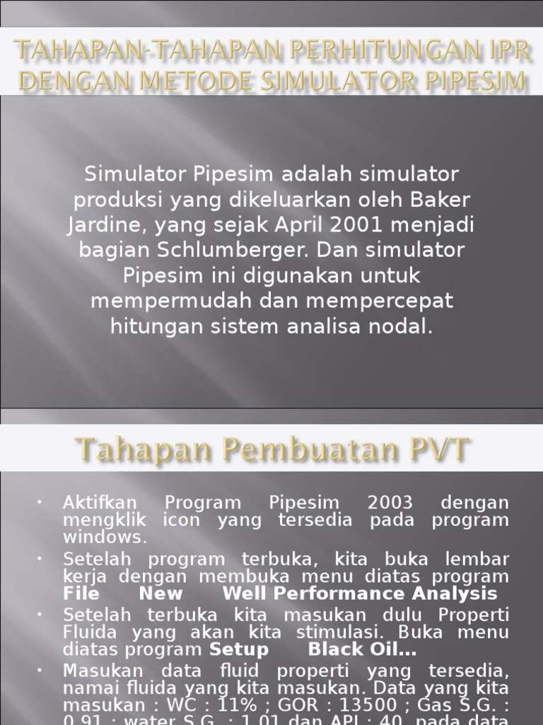 Tahapan-Tahapan Perhitungan IPR Dengan Metode Simulator Pipesim | PDF