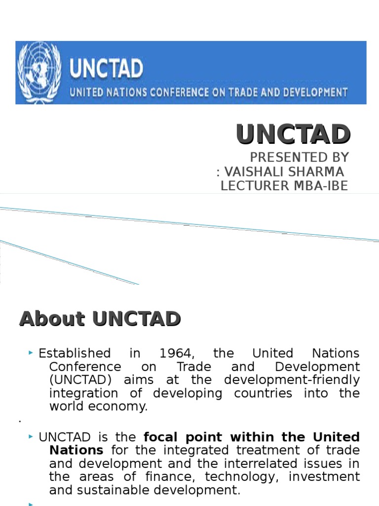 UNCTAD Overview and Key Functions | PDF | United Nations Conference On ...