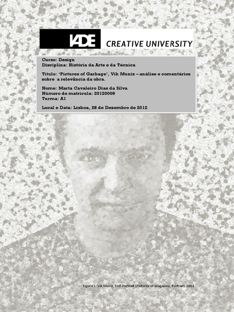 Pictures of Garbage', Vik Muniz - Análise e Comentários Sobre A Relevância Da Obra | PDF ...