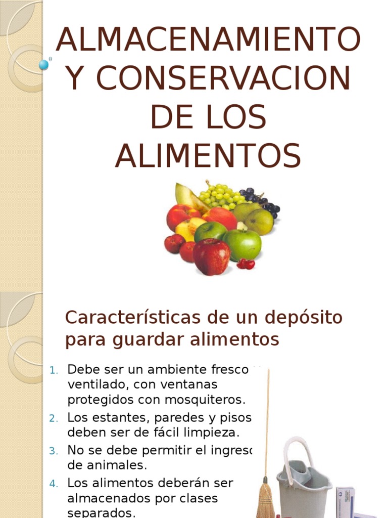 Almacenamiento y Conservacion de Los Alimentos