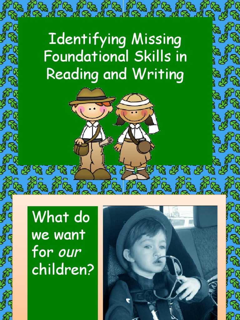 Identifying Missing Foundational Skills in Reading and Writing | PDF