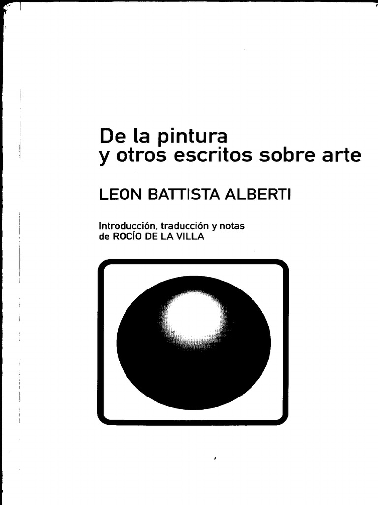 ALBERTI, Leon Battista - de La Pintura y Otros Escritos Sobre Arte ...