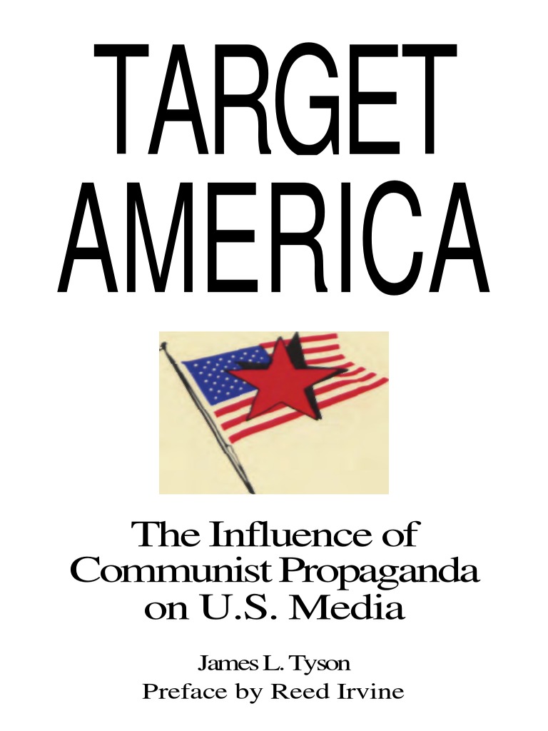 Tyson - Target America - The Influence of Communist Propaganda On The ...
