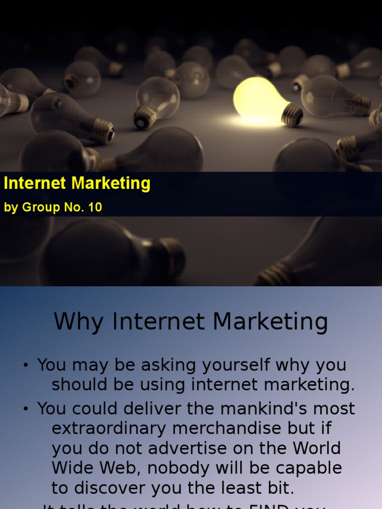 Internet Marketing: by Group No. 10 | PDF | Ad Sense | Online Advertising