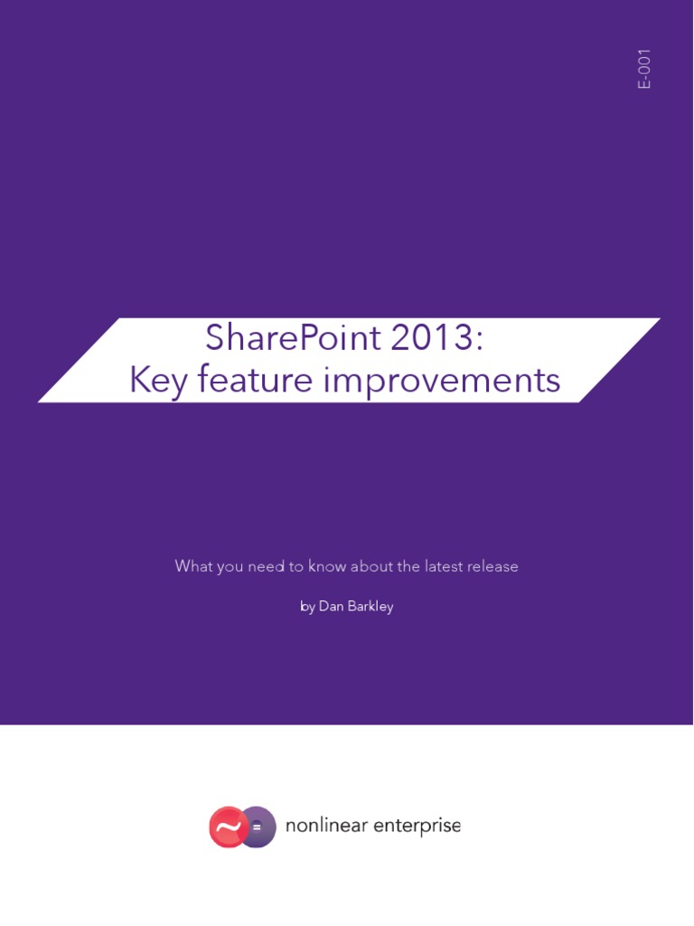 Sharepoint 2013: Key Feature Improvements: What You Need To Know About ...