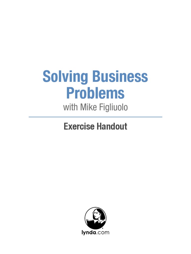 Solving Business Problems | PDF | Causality | Strategic Management